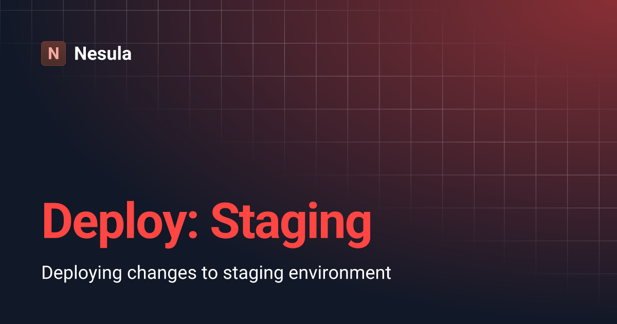 Deploy: Staging | Nesula